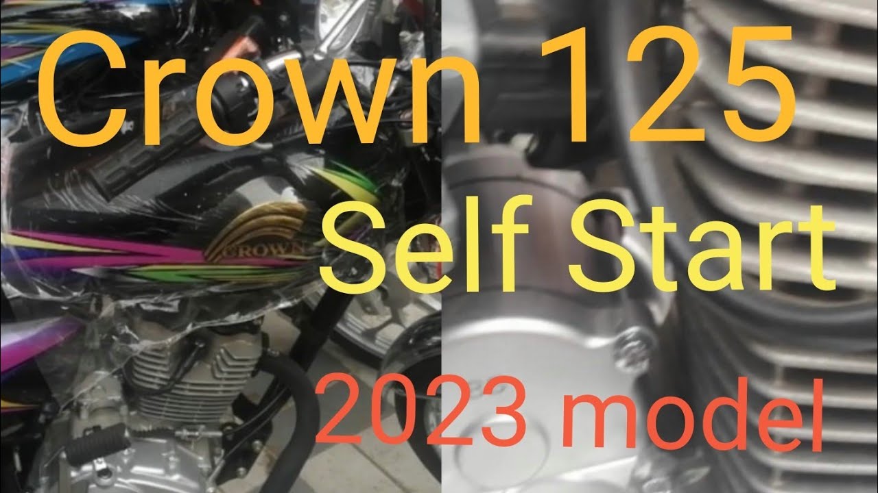Crown 125 Self Start 2023 model Black colour latest update karachi ...
