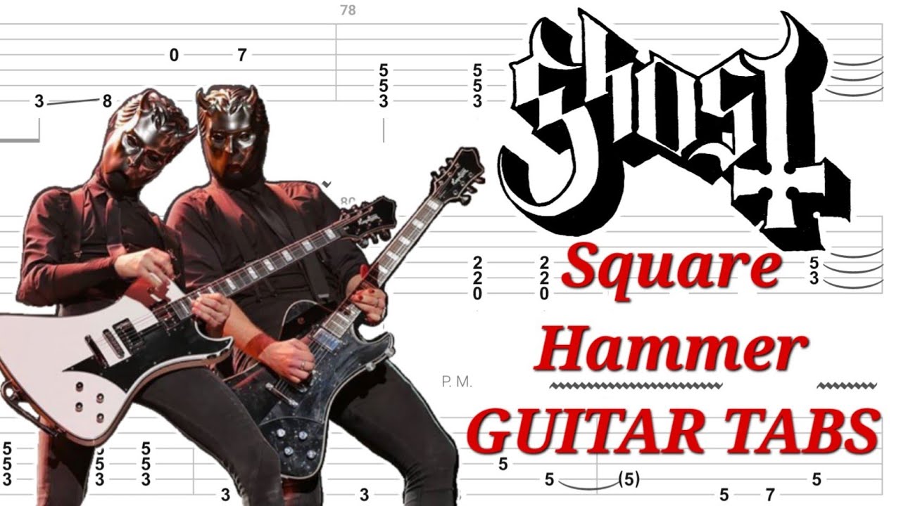 Ghost - Square Hammer | Rhythm & Lead GUITAR TABS | Cover | Tutorial ...