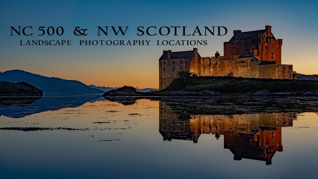 NC500 NORTH COAST 500 & NORTH WEST SCOTLAND LANDSCAPE PHOTOGRAPHY ...