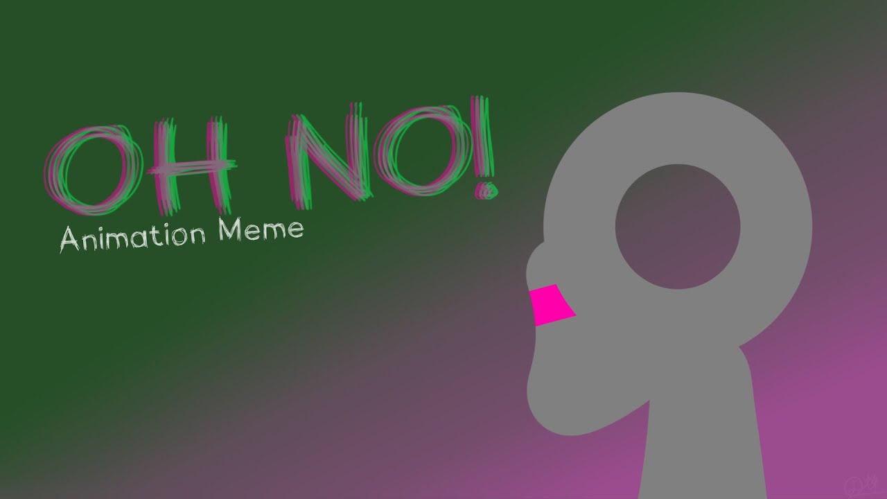 Oh No! | Animation meme/AMV | 50 subscriber special | - YouTube