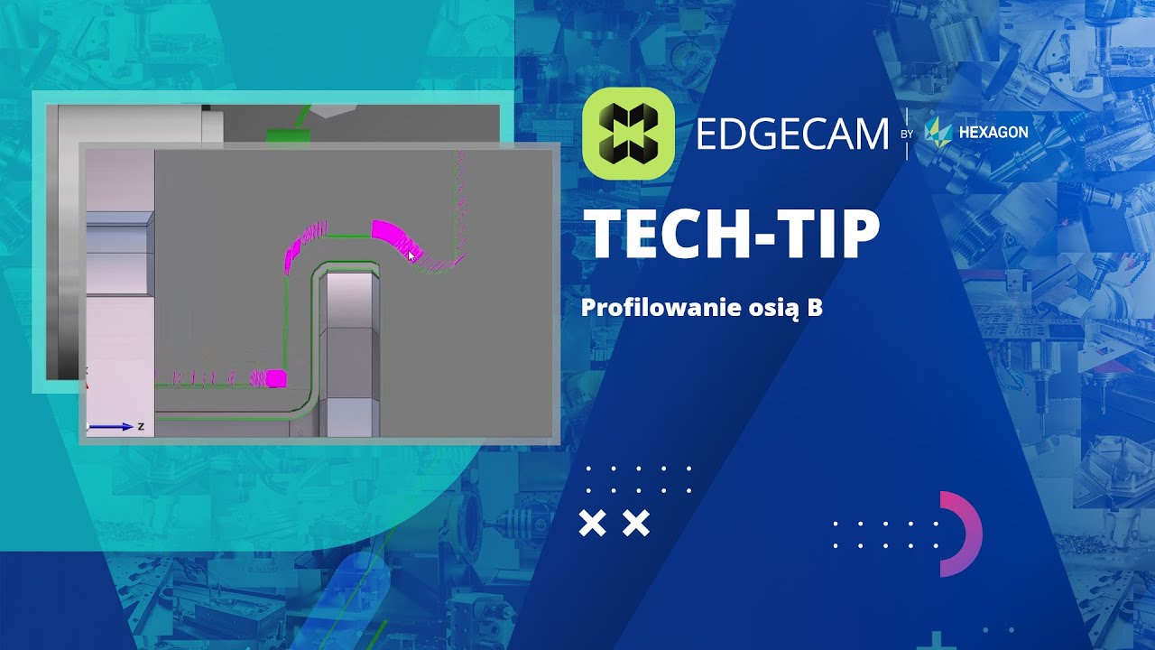 EDGECAM | Profilowanie osią B - YouTube