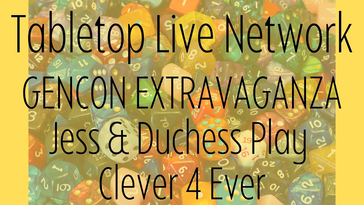 Tabletop Live Network - GenCon Extravaganza - Jess & Duchess play ...