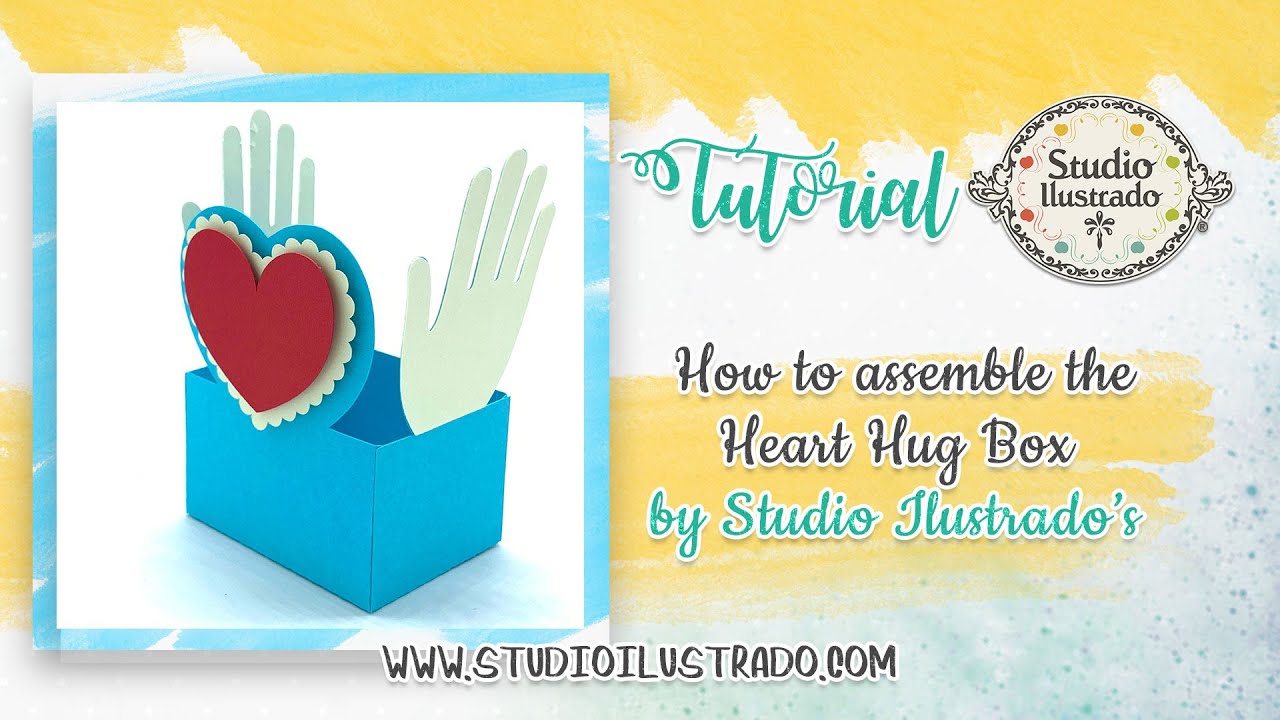How to assemble the Heart Hug Box by Studio Ilustrado - YouTube