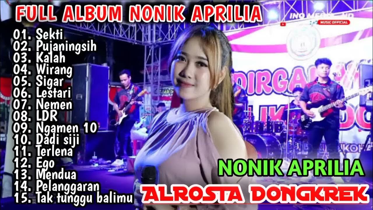 FULL ALBUM ALROSTA TERBARU - NONIK APRILIA | MUSIC DONGKREK SRAGEN | FULL SKOB SKOB - YouTube