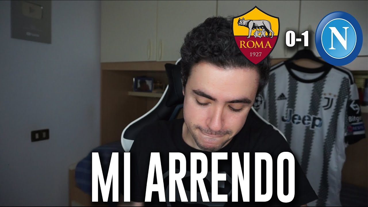 IO MI ARRENDO. BASTA. Roma Napoli 0-1 - YouTube