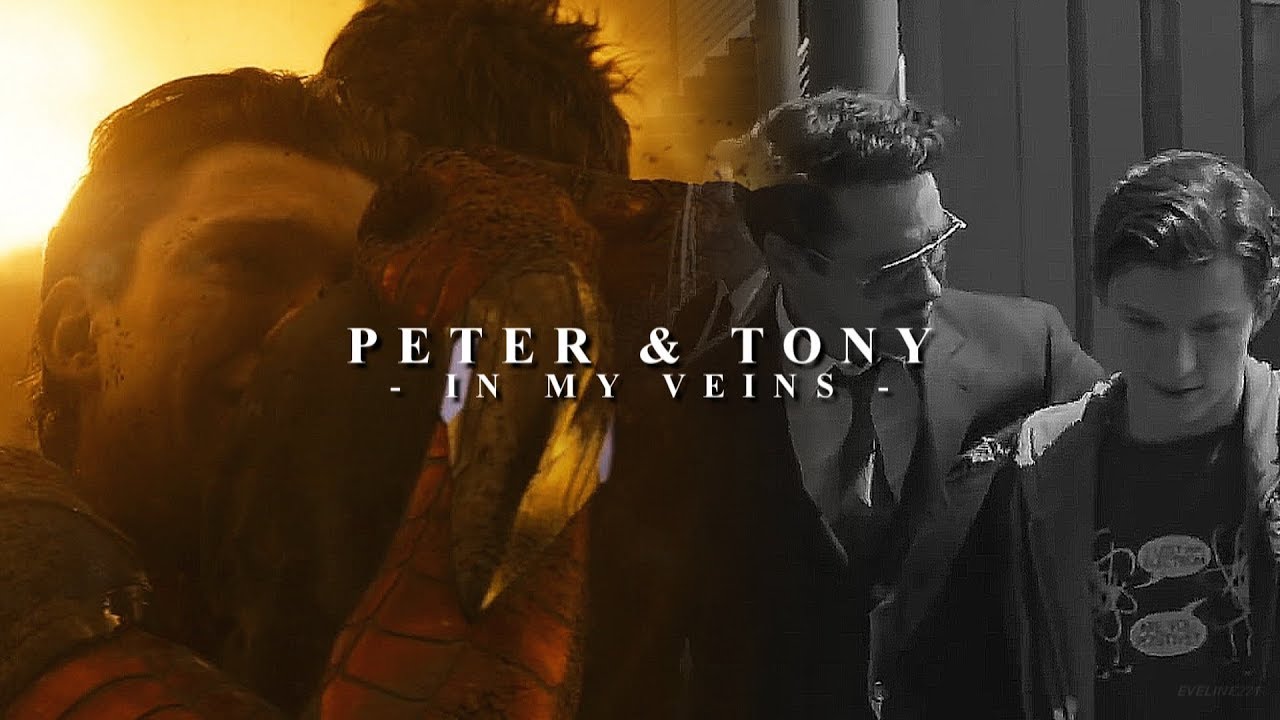 Peter & Tony || In My Veins - YouTube