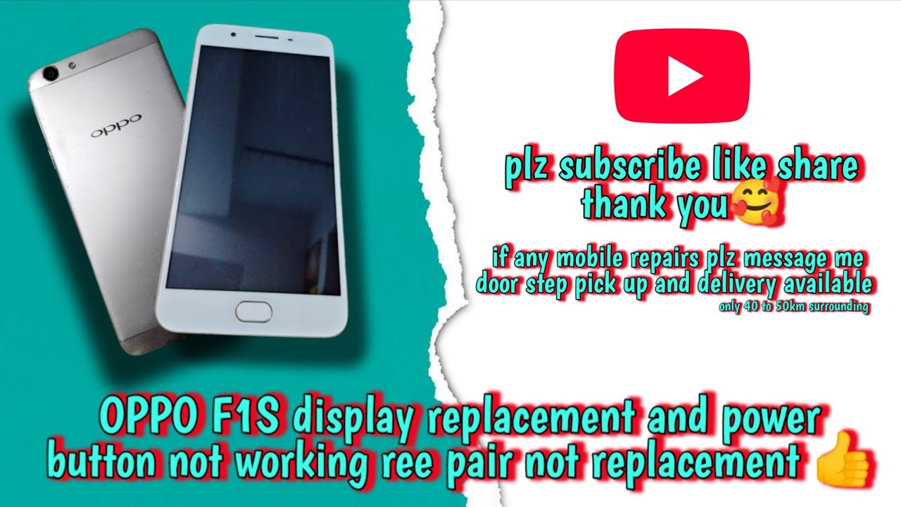 Oppo f1s display changed and power button not working just ree pair not ...
