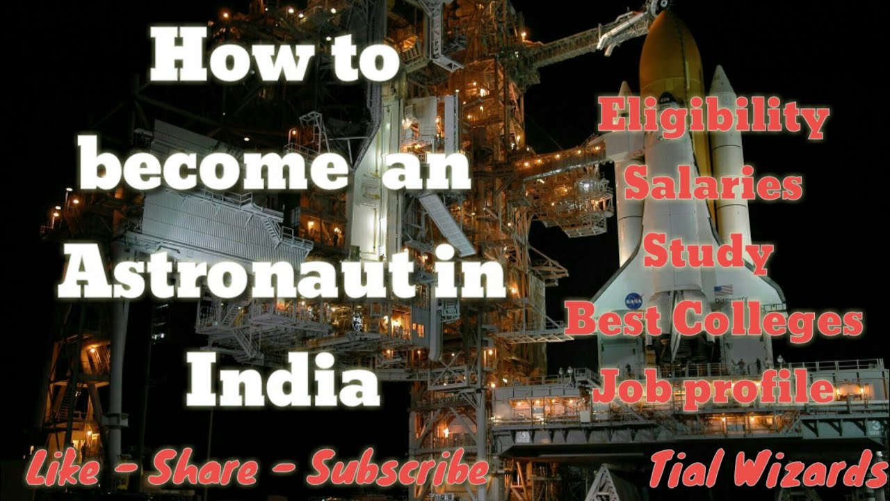 How to become Astronaut in Telugu | How to become Astronaut after 12th ... How to become Astronaut in Telugu | How to become Astronaut after 12th ...