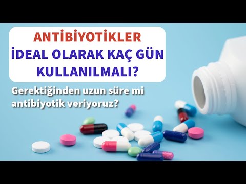 İdeal Antibiyotik Süresi Ne Olmalı?