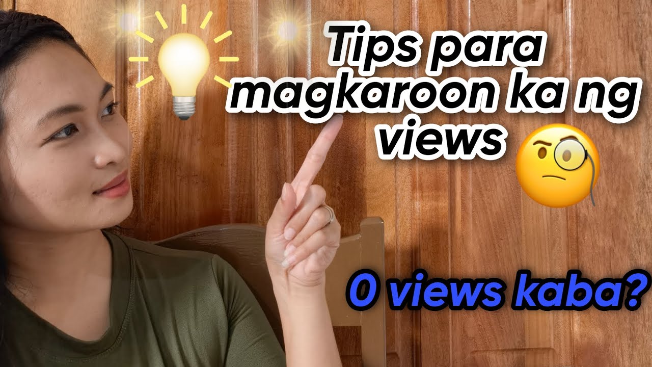 BAKIT WALANG VIEWS ANG VIDEOS MO YOUTUBE (NEW YOUTUBER) - YouTube