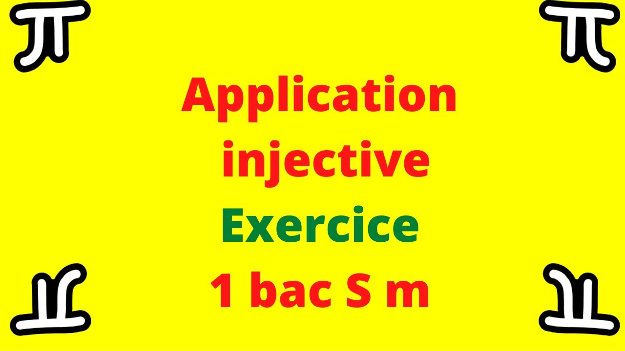 Exercice sur Application injective 1 bac Sm - YouTube