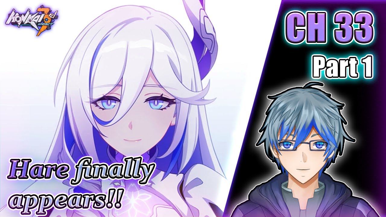 【Honkai Impact 3rd】Hare finally appears!! | CH 33 - Part 1 - YouTube