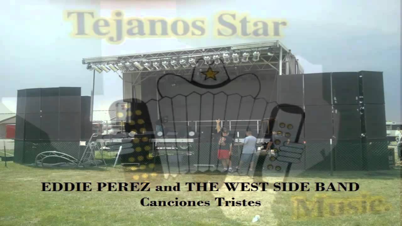 EDDIE PEREZ and THE WEST SIDE BAND Canciones Tristes Acordes - Chordify