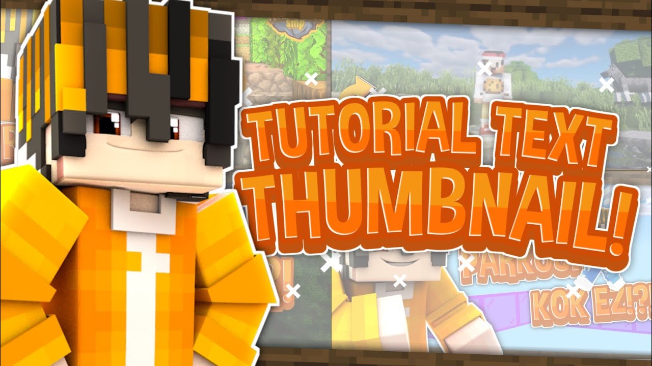 Tutorial Text Thumbnail Minecraft Dijamin Thumbnail Kalian Jadi Kerenn ...