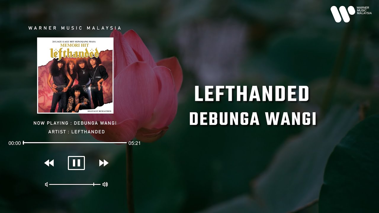 Lefthanded - Debunga Wangi (Lirik Video) - YouTube