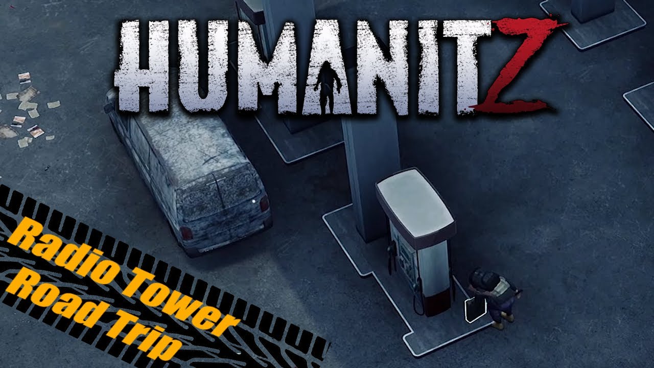Checking out the Radio Tower in HumanitZ - YouTube
