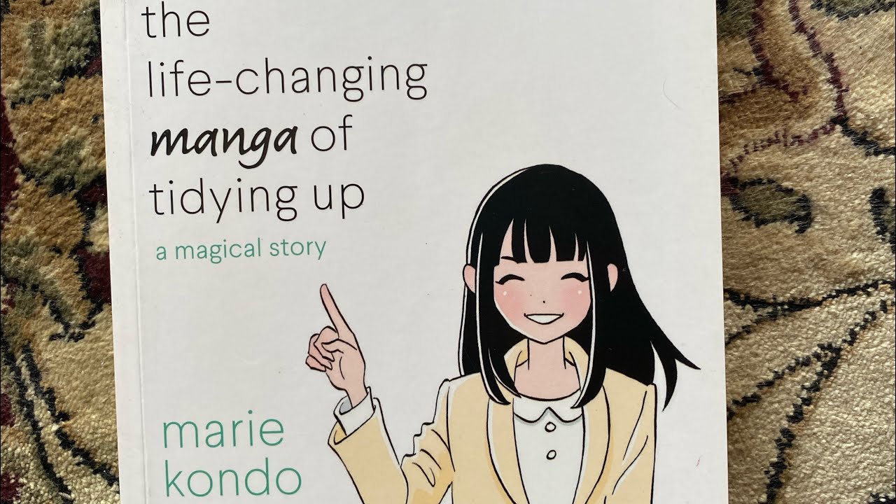 The life-changing manga of tidying up by Marie Kondo - YouTube