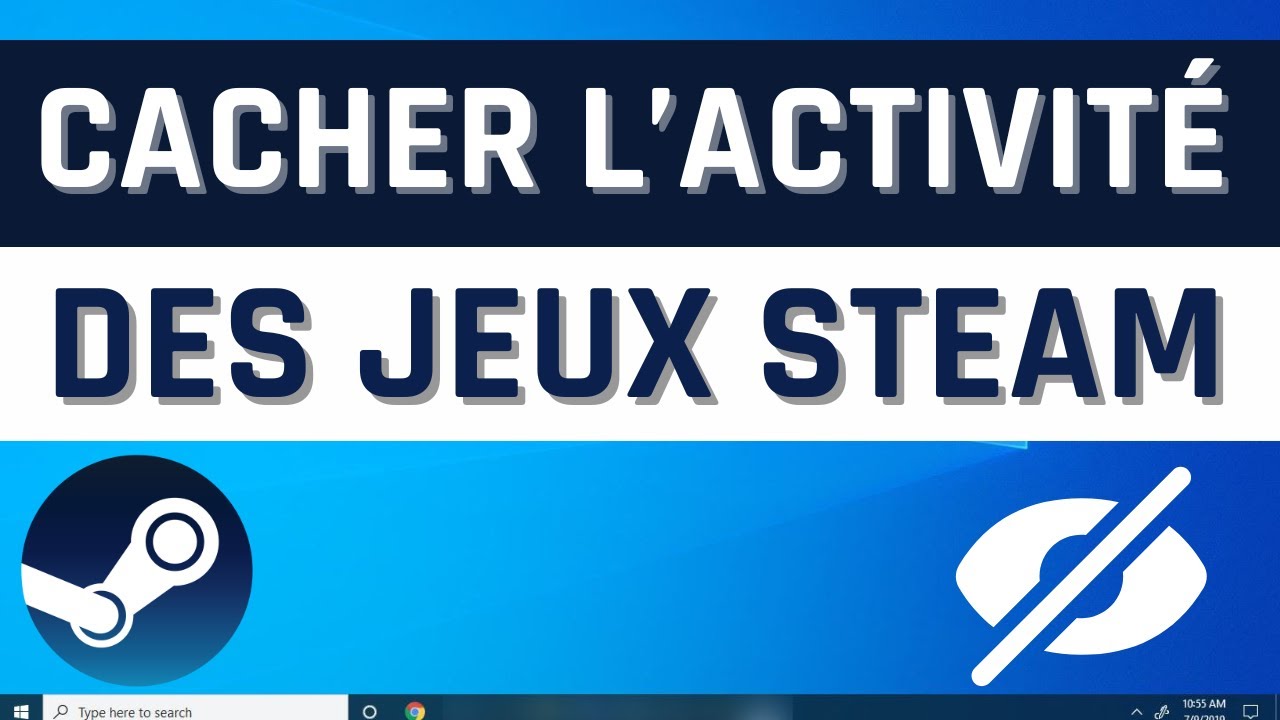 Comment Cacher l'Activité des Jeux Steam ? - YouTube
