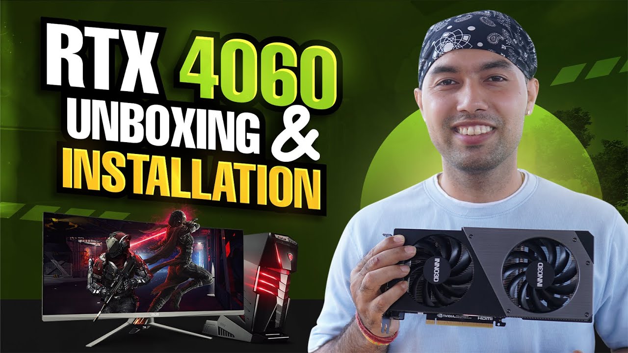 Nvidia RTX 4060 Graphics Card Unboxing & PC Installation: Buying Tips ...