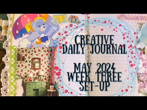 Creative Daily Journal- May 2024 Week Three Set Up - YouTube