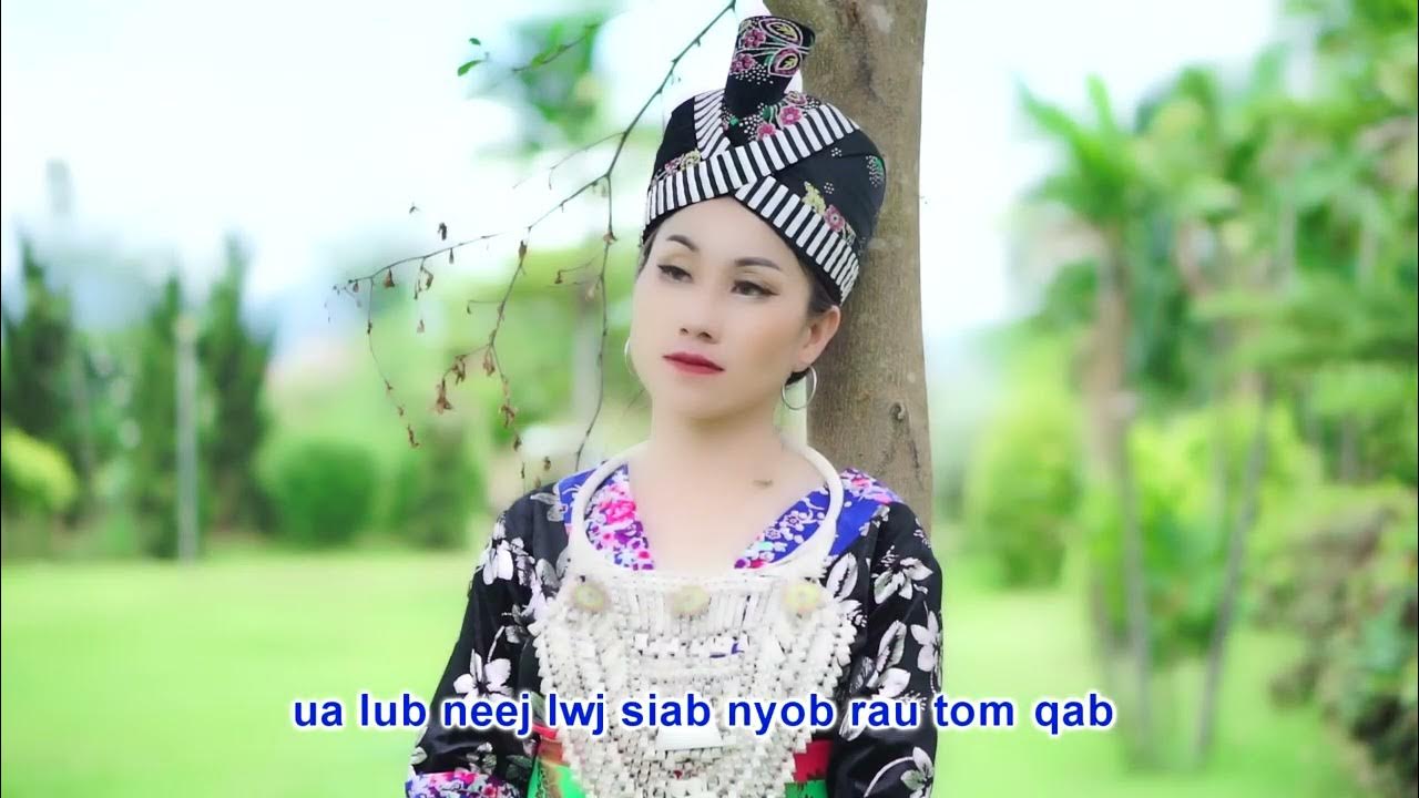 koj ncaim mus tsis muaj hnub rov..huab vwj nkauj tawm ntshiab 2024 - YouTube