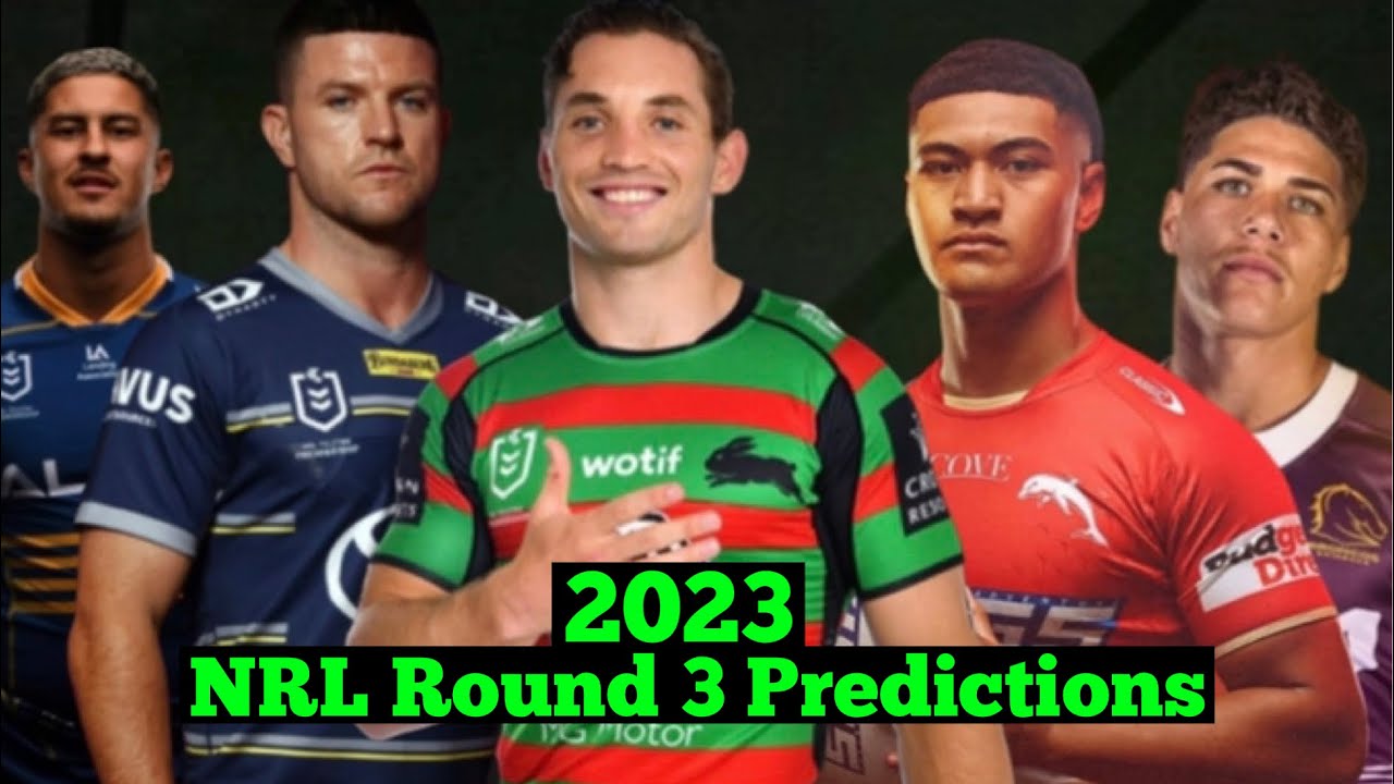 NRL Round 3 Predictions 2023 - YouTube