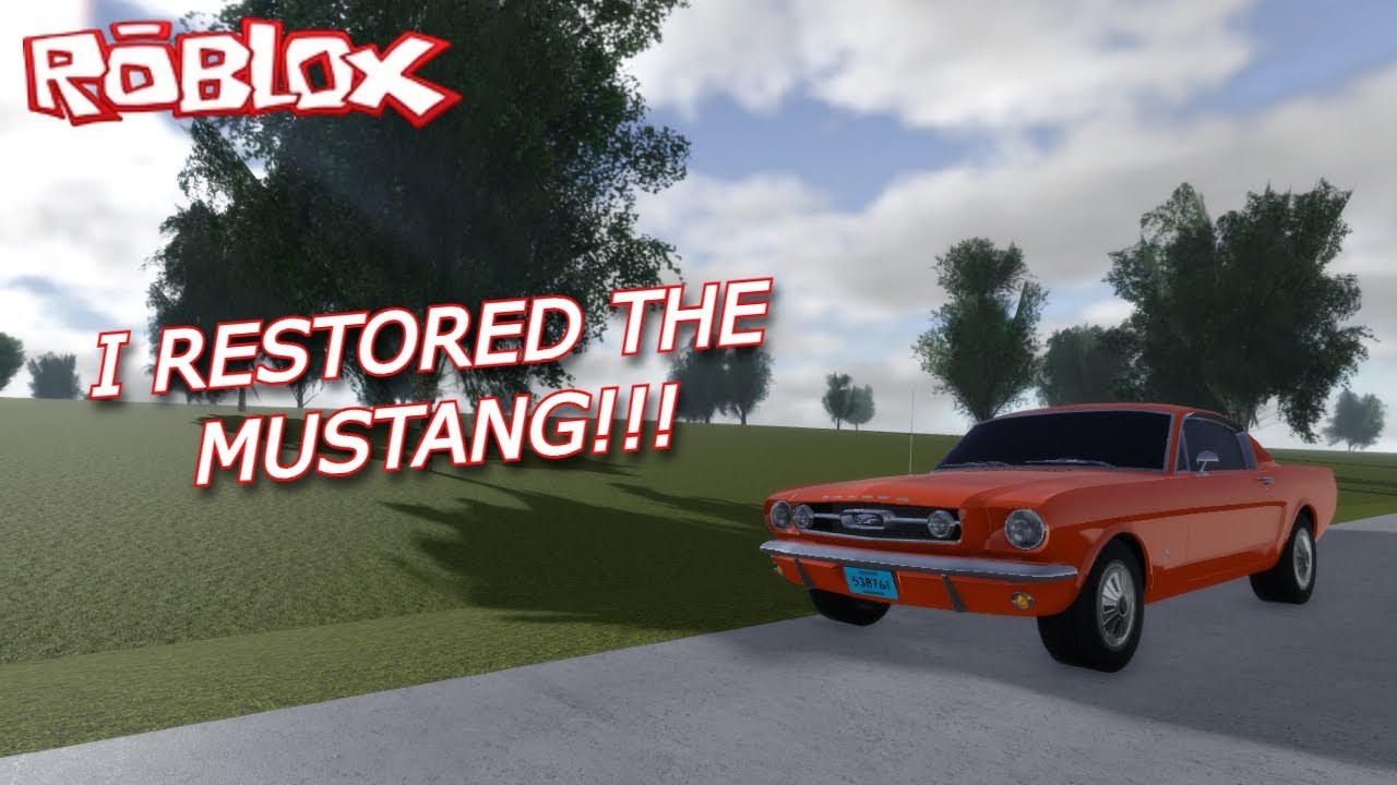 I RESTORED THE MUSTANG!!! | Roblox Greenville - YouTube