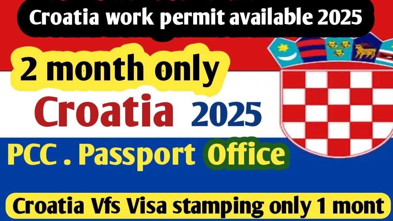 CROATIA 🇭🇷 WORK PERMIT UPDATE 2025( 25 January 2025 ) NEW UPDATES AND ...