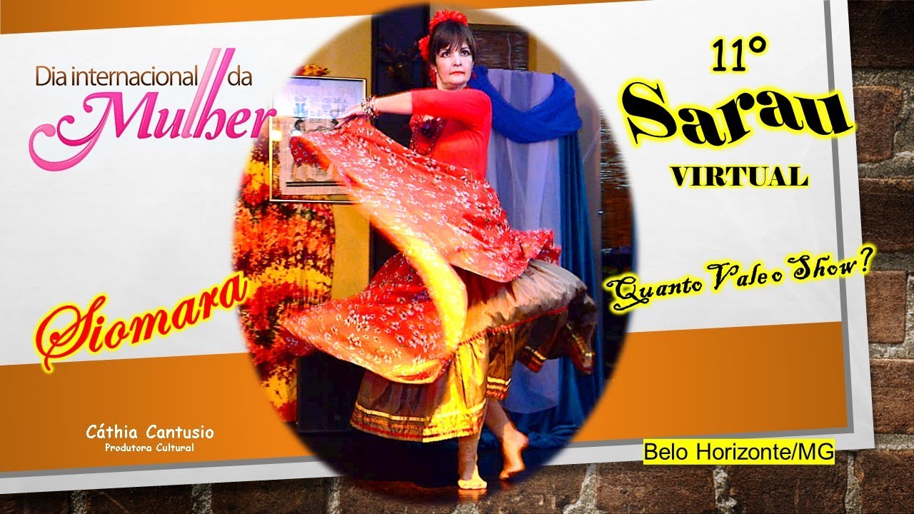 Siomara Coreografa - Belo Horizonte/MG/Brasil - 11ª Sarau Virtual - 2021 - YouTube