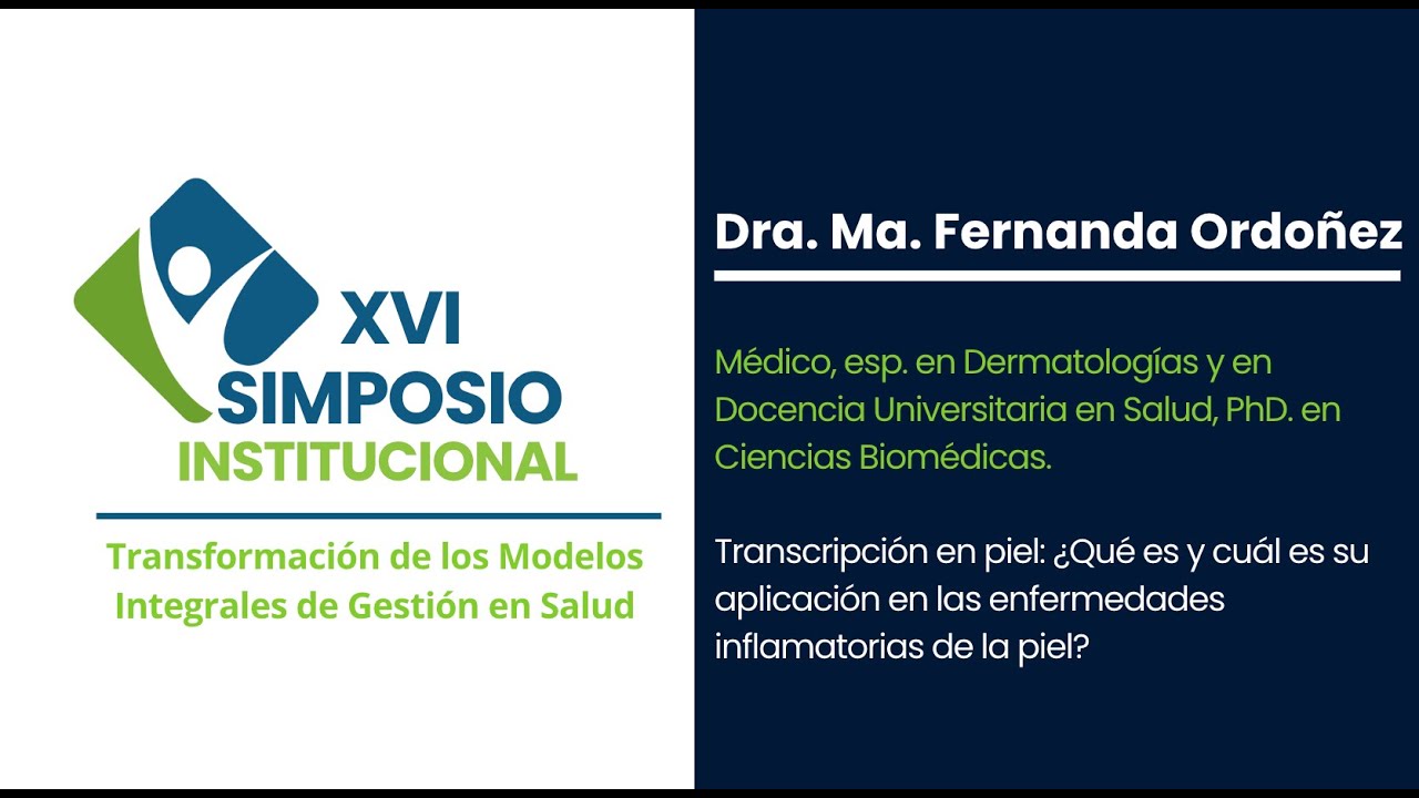 XVI° Simposio Institucional - Intervención, Dra Maria fernanda ordoñez ...