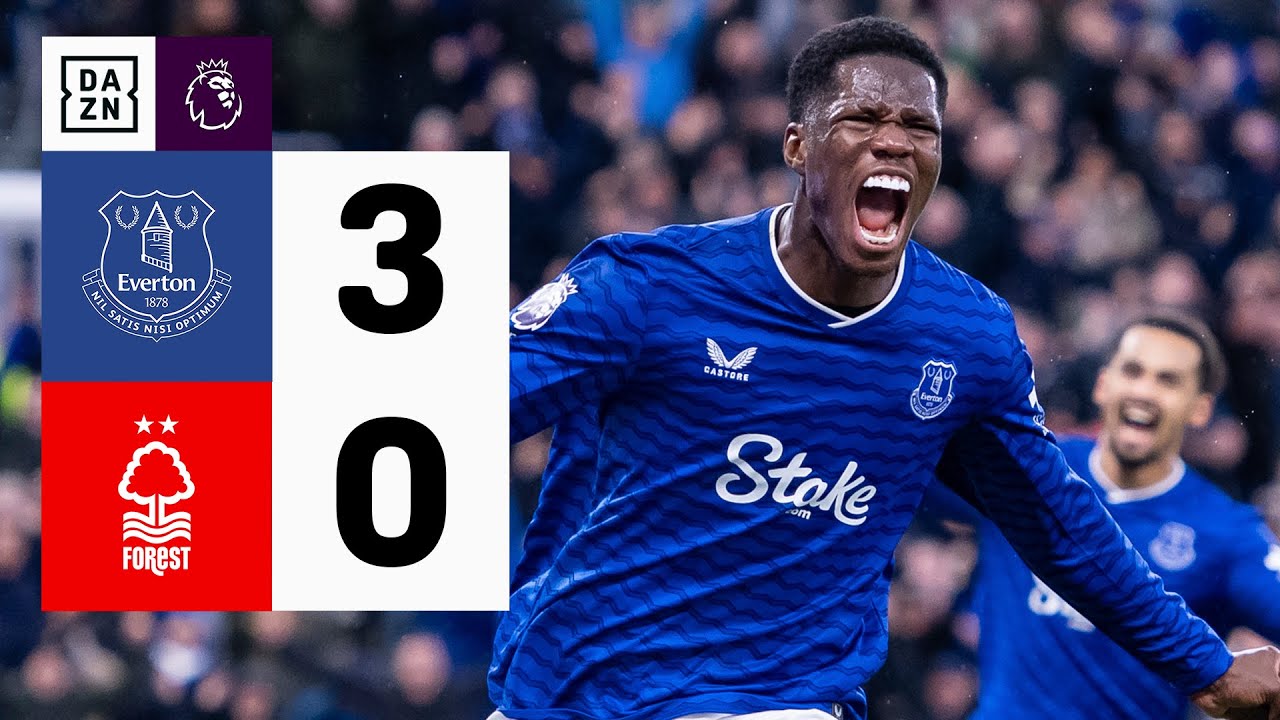 Everton vs Nottingham Forest (3-0) | Resumen y goles | Highlights ...
