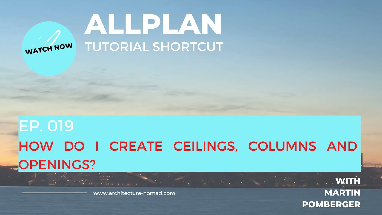 ALLPLAN Tutorial ShortCut 019: Wie erstelle ich Decken, Säulen, Nischen, Anfänger, BIM SMARTPART ...
