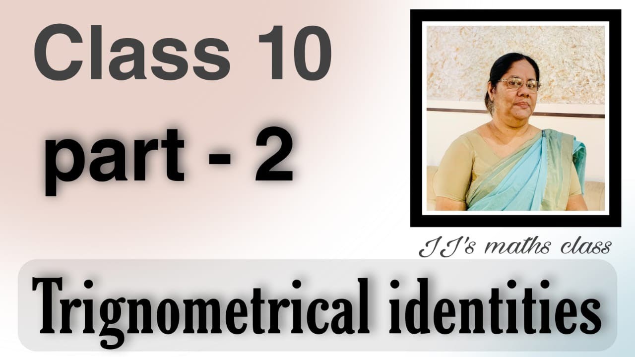 CLASS 10 TRIGNOMETRY IDENTITIES PART 2. - YouTube