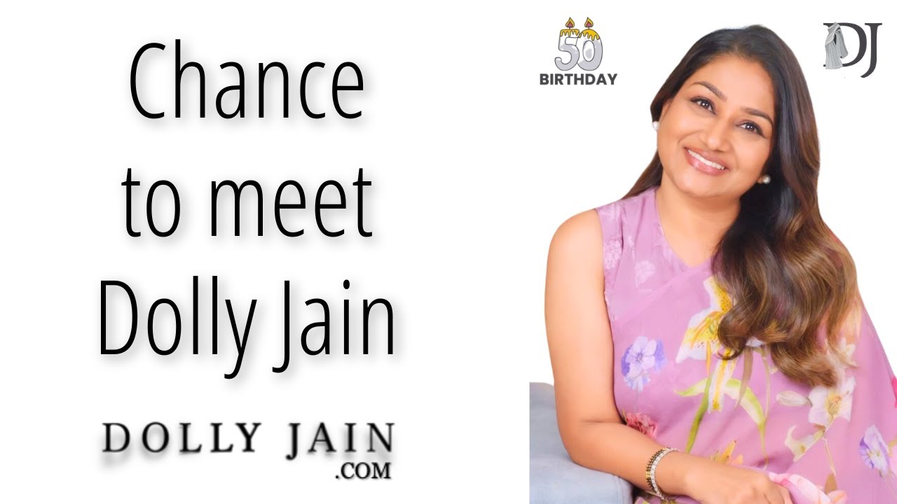Meet Dolly Jain on her 50th Birthday | Once in a lifetime opportunity - YouTube
