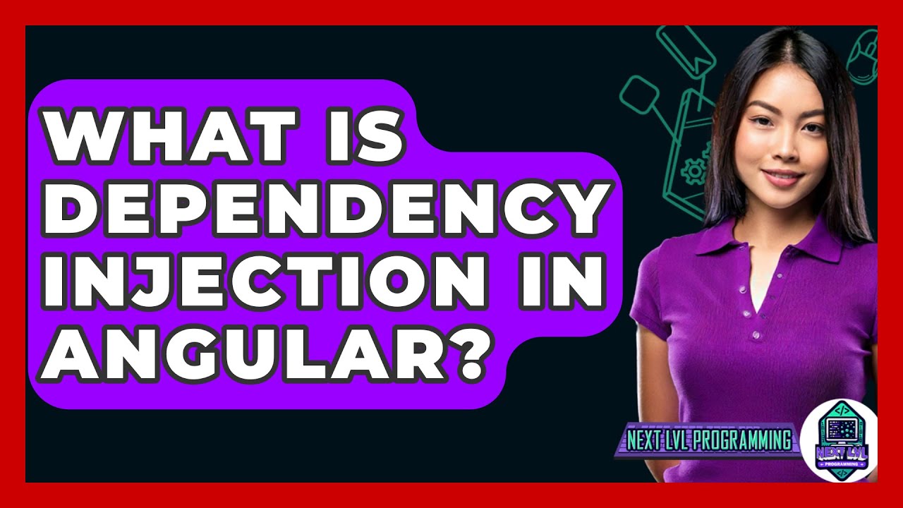 What Is Dependency Injection In Angular Next Lvl Programming Youtube