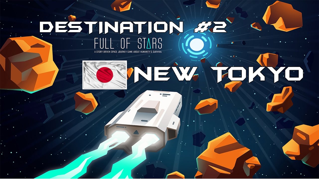 FULL OF STARS GAME WALKTHROUGH- TOKYO -ArsThanea - ANDROID / IOS ...