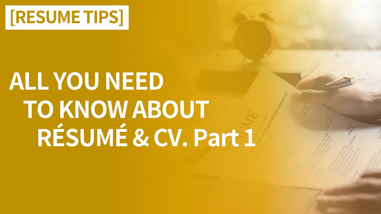 Everything About Resume & CV Part 1 - YouTube