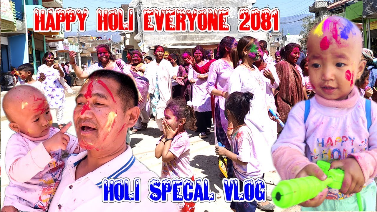Happy Holi 2081 II Holi Special Vlog II Hariomokaychha - YouTube