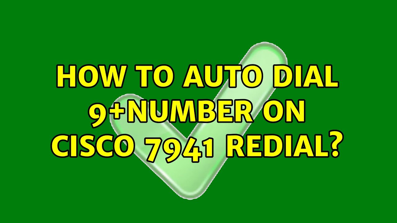 How to auto dial 9+Number on Cisco 7941 redial? - YouTube