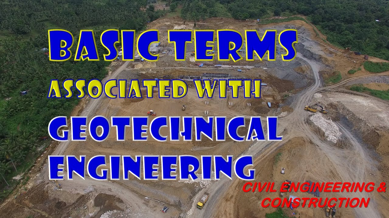BASIC TERMS Associated With GEOTECHNICAL ENGINEERING | Civil ...