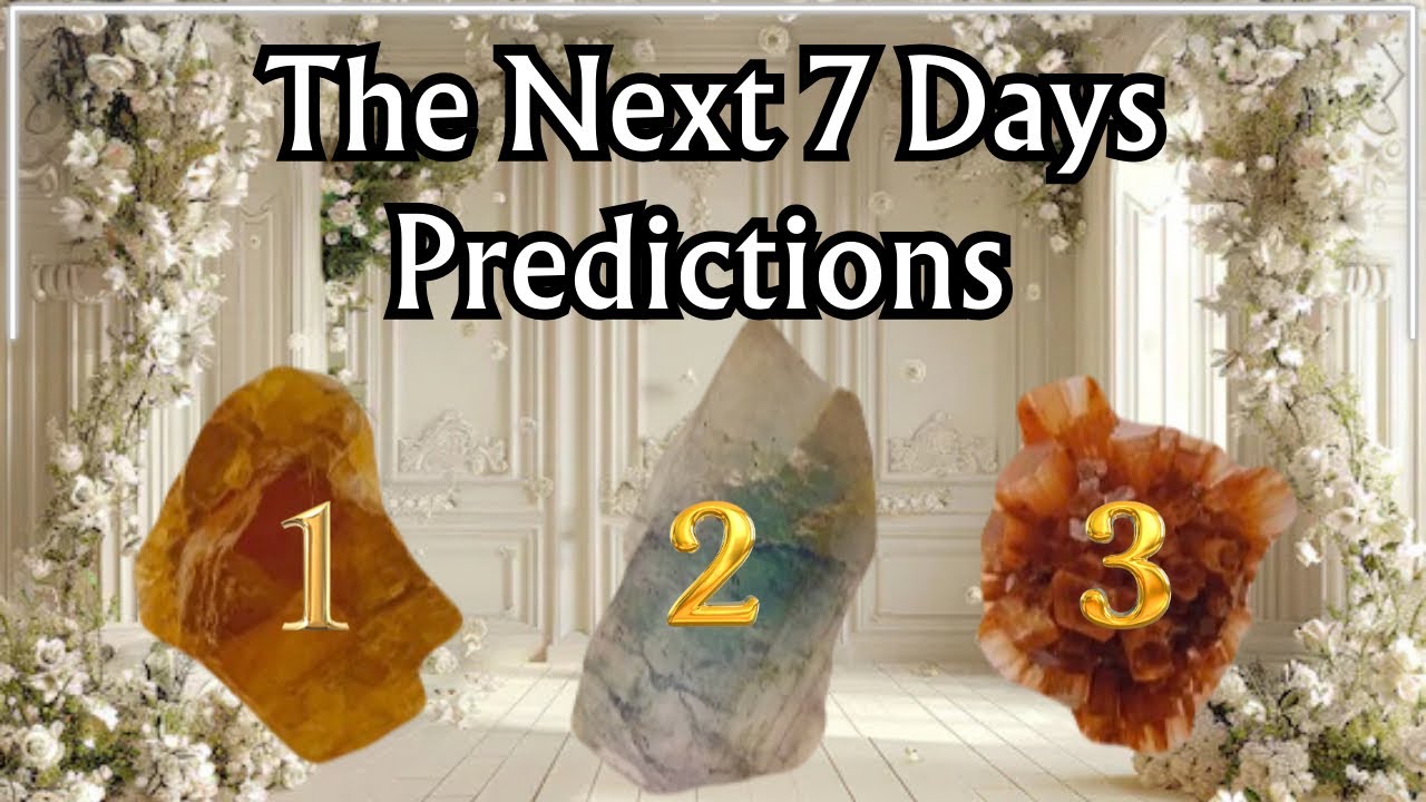 The Next 7 Days Predictions 🌻Pick A Card🌻 - YouTube