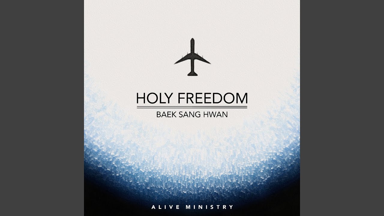 Holy Freedom - YouTube