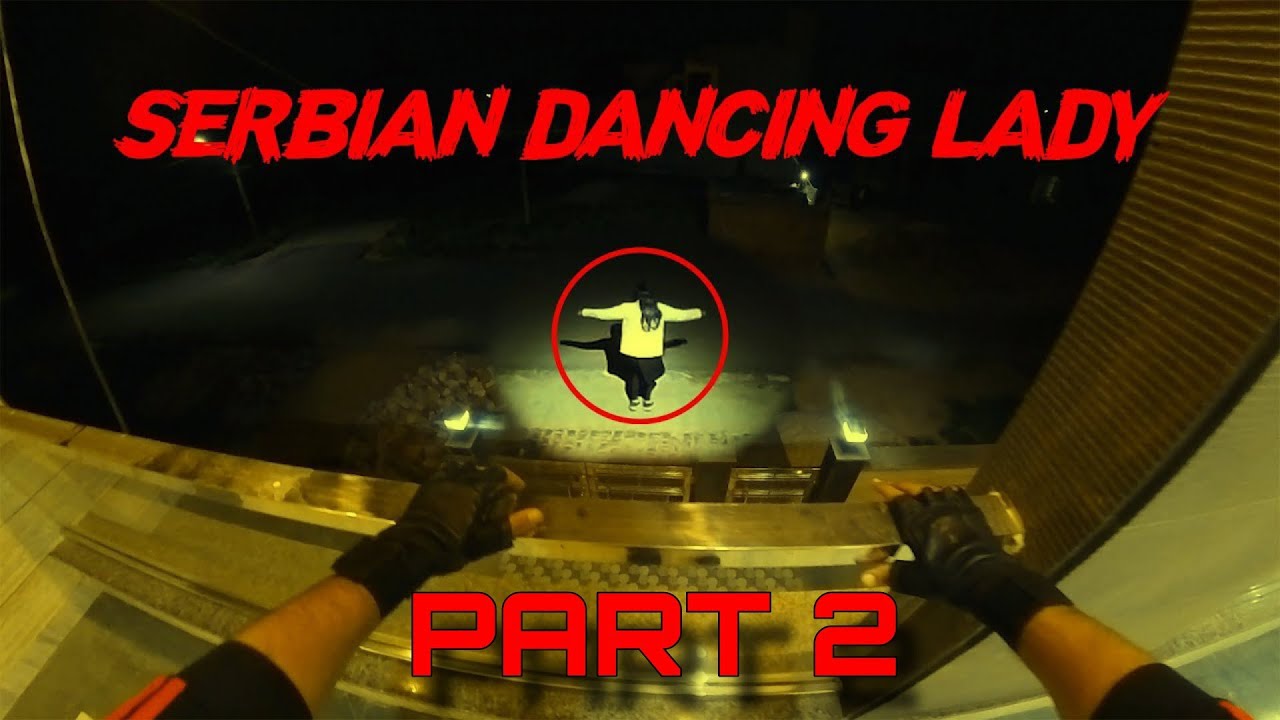 रात 12 बजे चुड़़ैल ने किया हमला || Serbian Dancing Lady | Creepy Woman ...