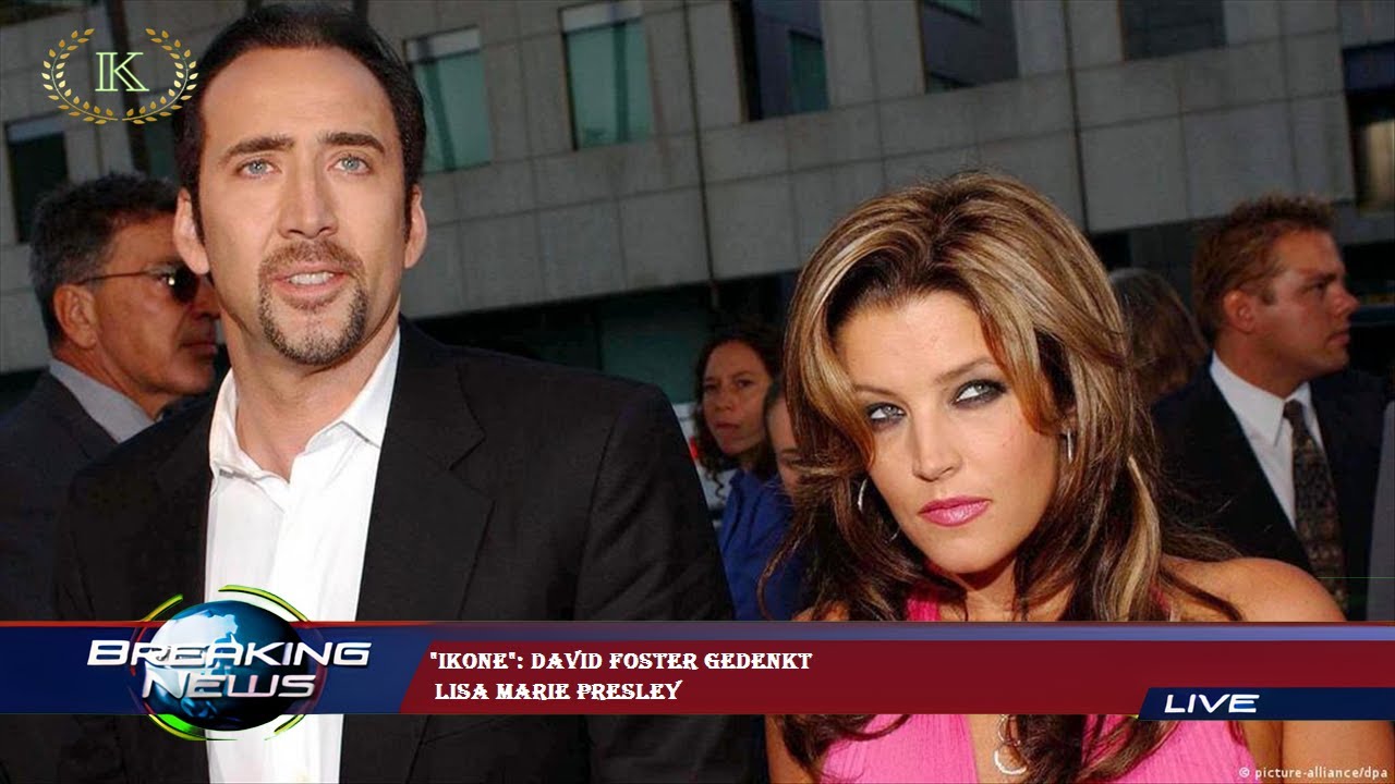 "Ikone": David Foster gedenkt Lisa Marie Presley - YouTube