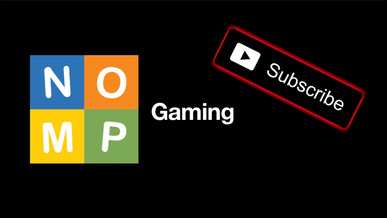 Nomp Gaming #1 - YouTube