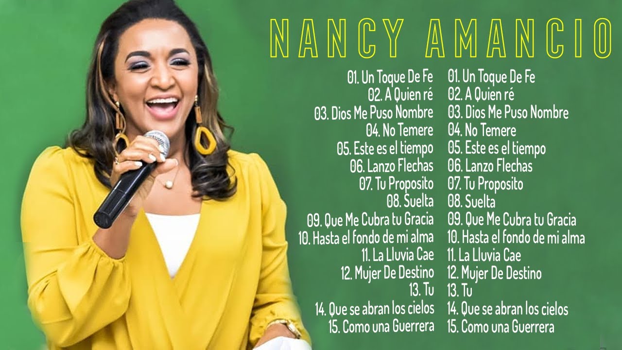 Nancy Amancio 2023 - Arrebato y Mas Álbum Completo l Musica Cristiana ...