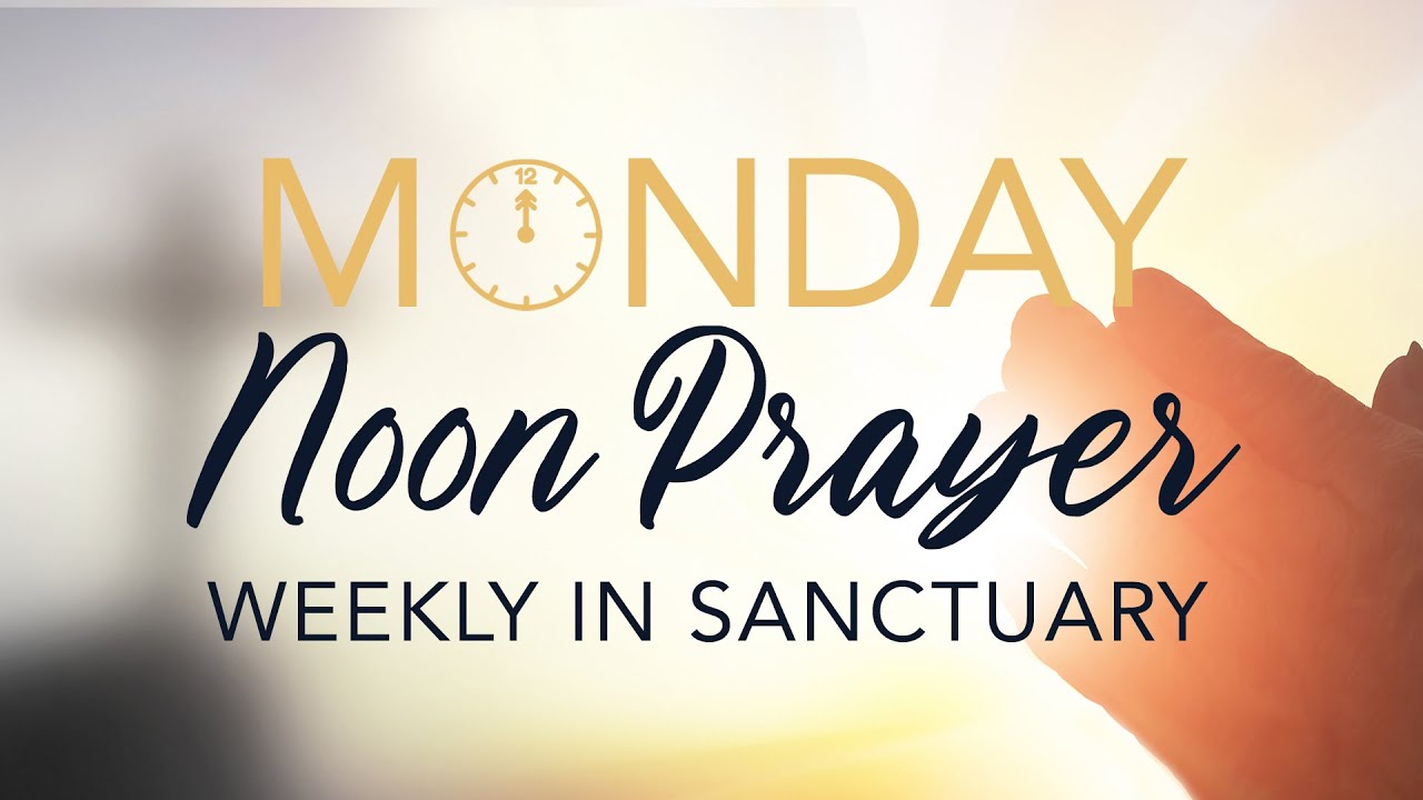 Noon Prayer | Pueblo Christian Center - YouTube