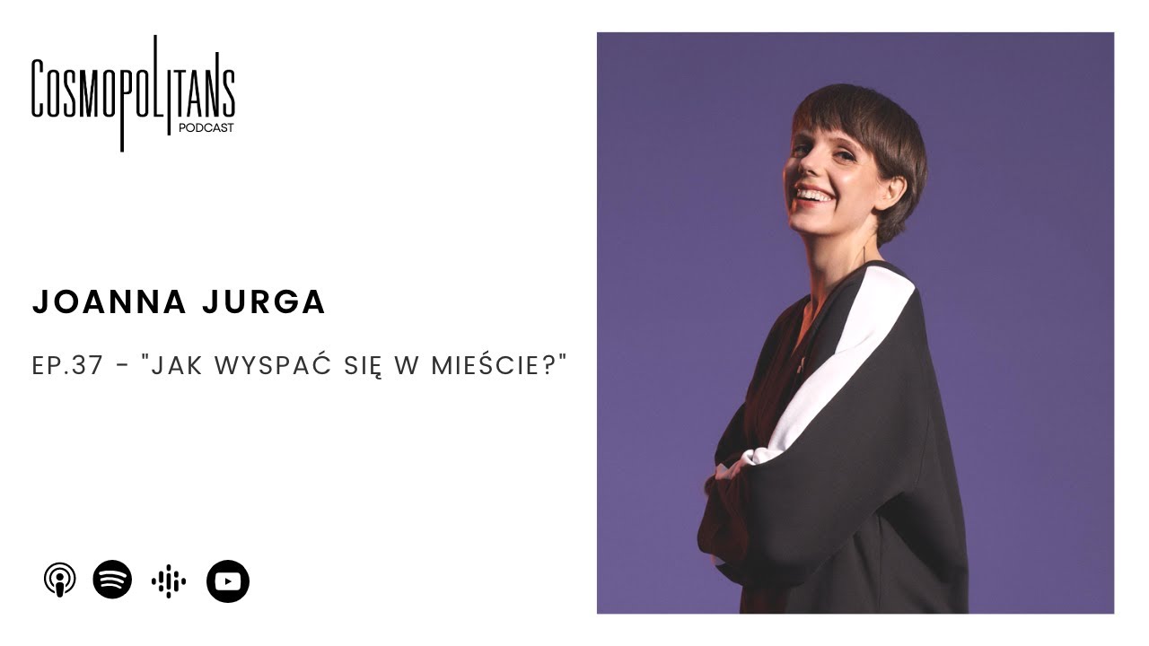 Joanna Jurga "Jak wyspać się w mieście" - YouTube