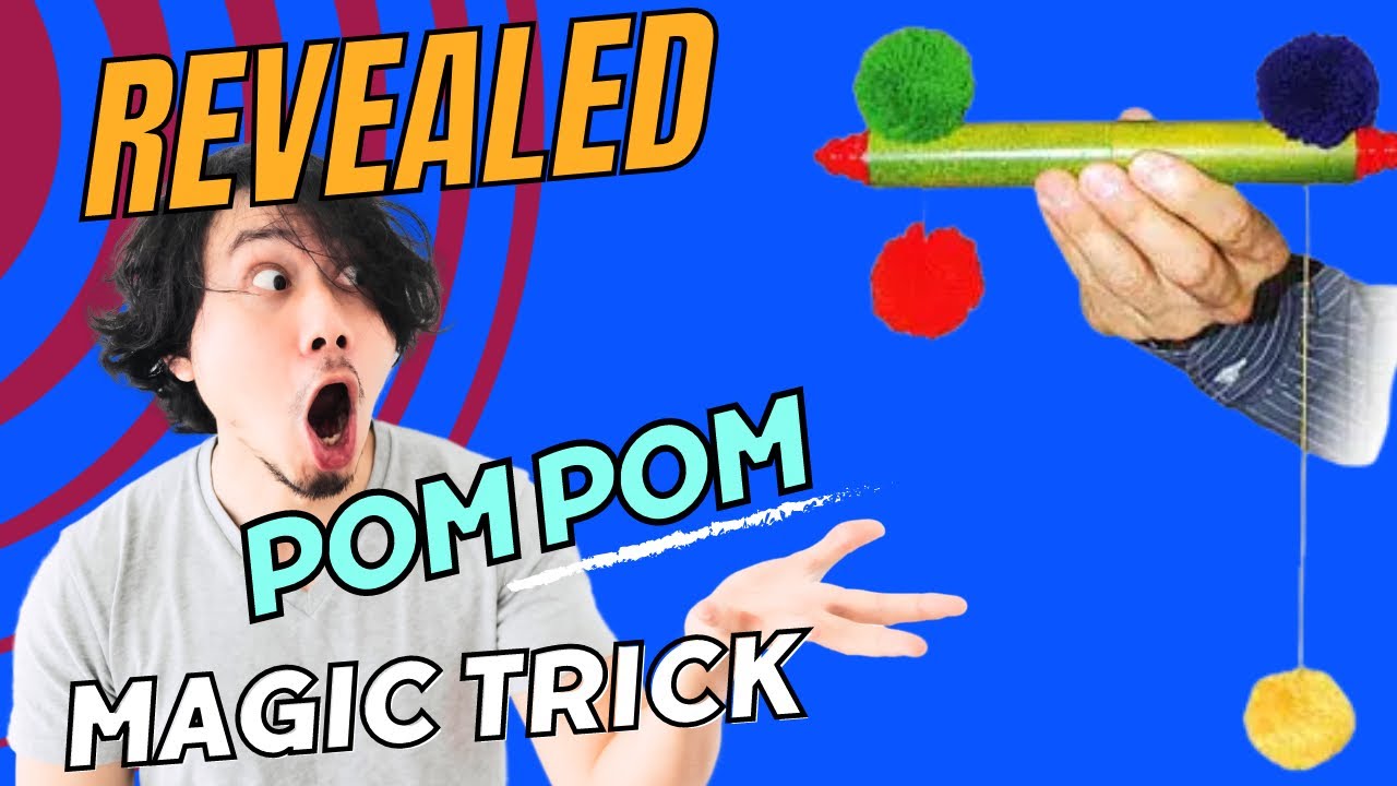 POM POM MAGIC TRICK REVEALED 🎩🪄 - YouTube