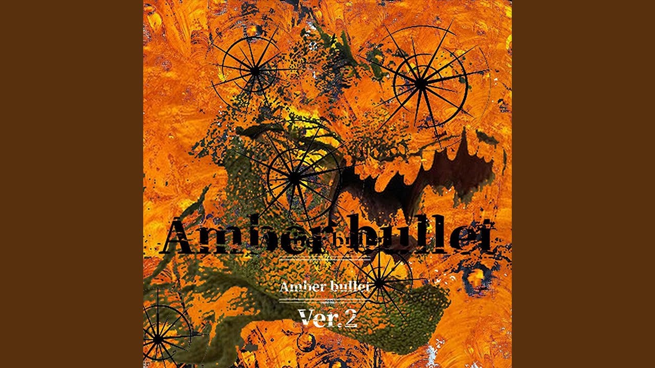 Amber bullet Ver.2 - YouTube